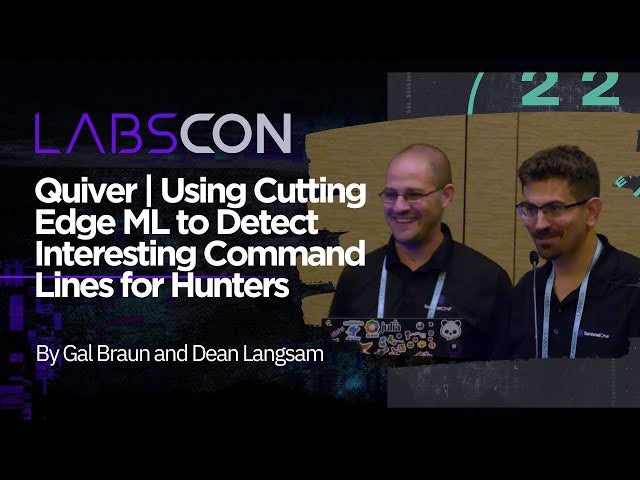 Quiver – Using Cutting Edge ML to Detect Command Lines for Hunters | Gal Braun and Dean Langsam ...
